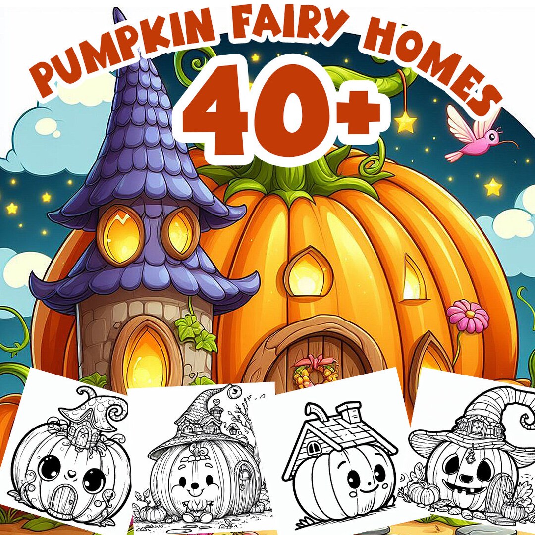 40+ Magical Pumpkin & Fairy Homes Coloring Book: Printable PDF ...