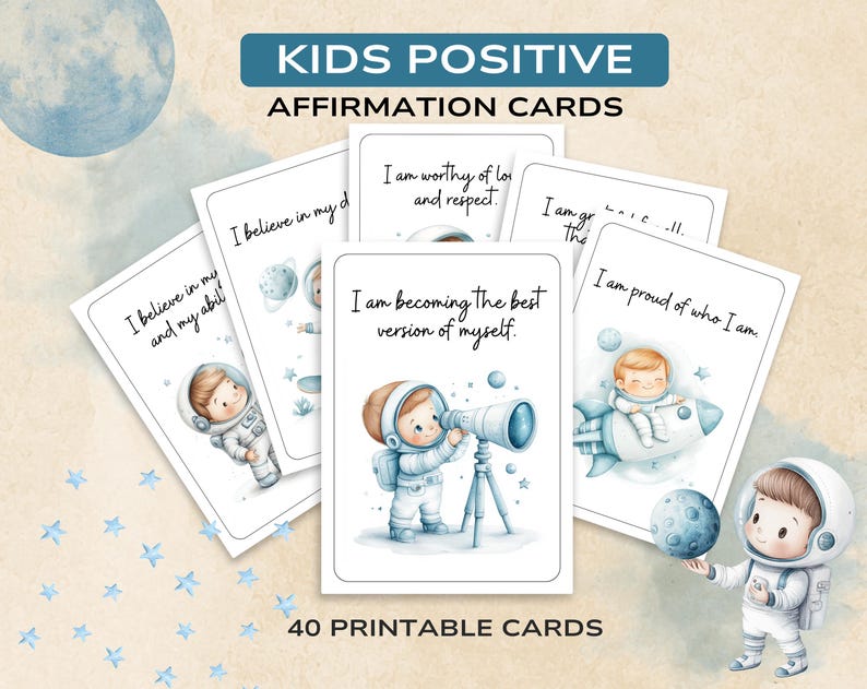 Positive Affirmation Cards for Kids | Astronaut Theme | Printable ...