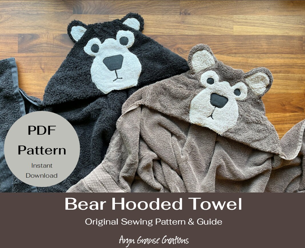 Bear Hooded Towel Sewing Pattern and Guide - DIY Digital Download, PDF ...