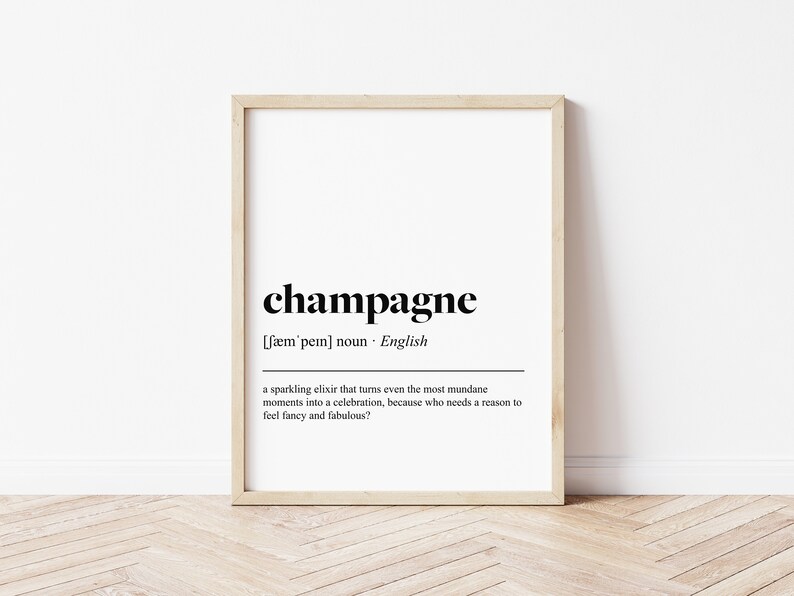 Champagne Definition Print Champagne Decor Champagne Art Champagne ...