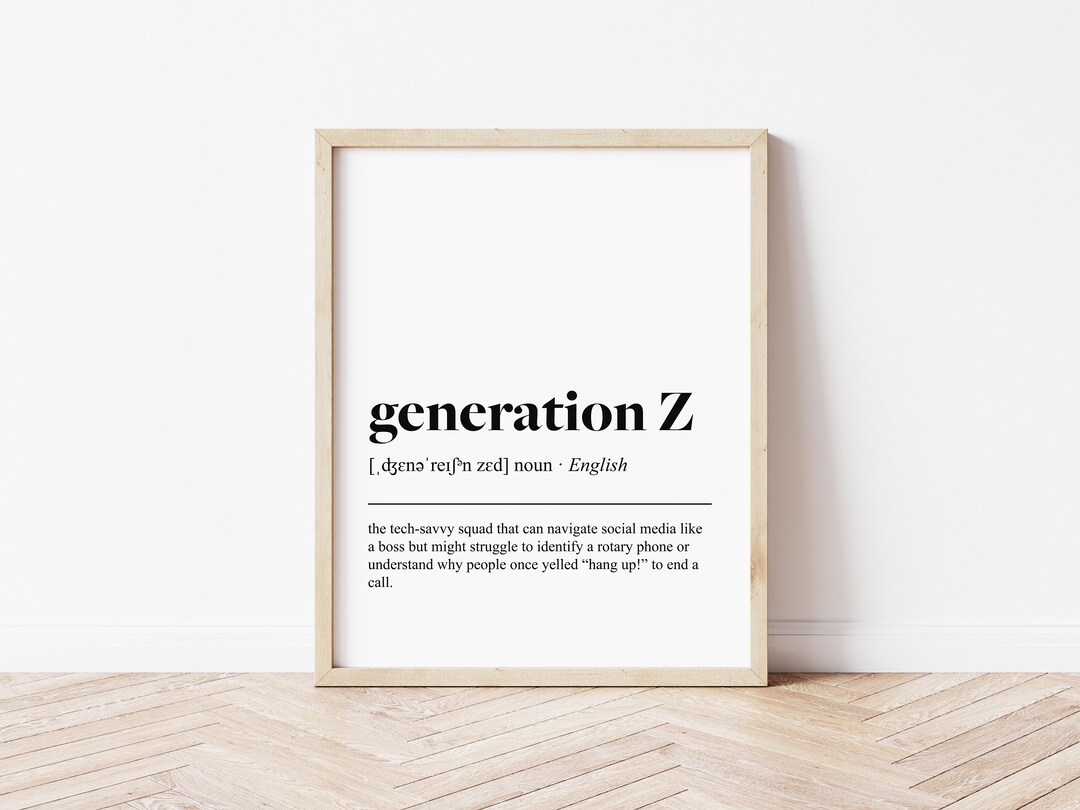 Generation Z Definition Print Generation Z Decor Generation Z ...
