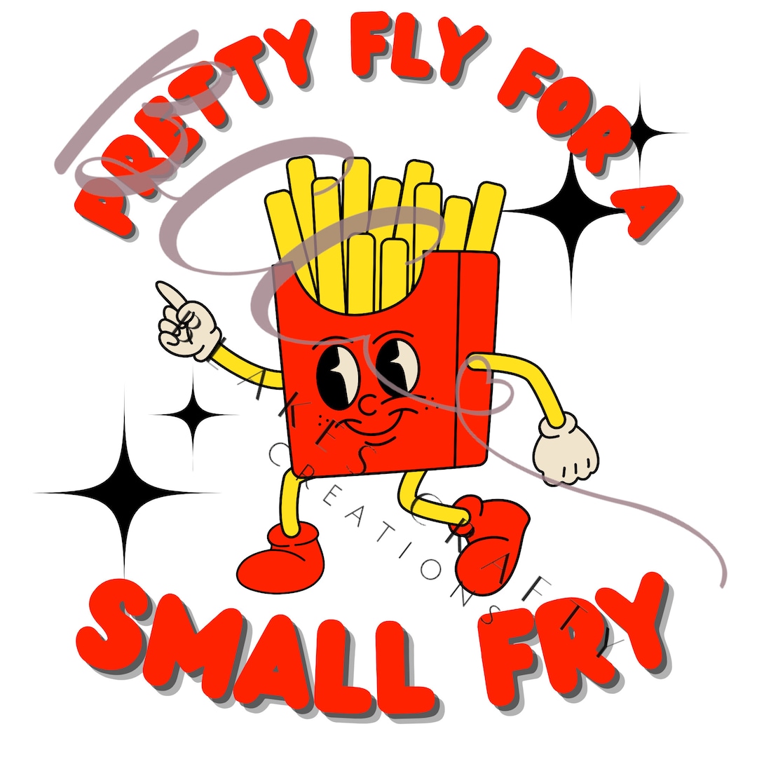 Pretty Fly for A Small Fry PNG - Etsy