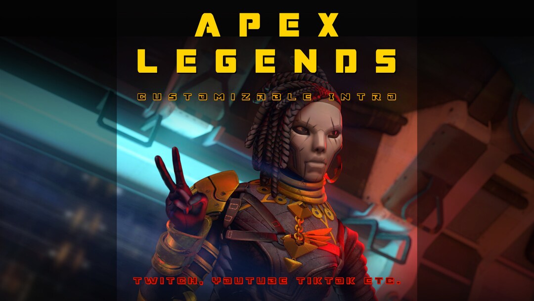 Apex Legends - Customizable Animated Lifeline Streaming Intro, Twitch ...