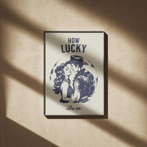 Vintage Print, How Lucky Are We, Western Print, Cowboy Poster, Cowgirl ...