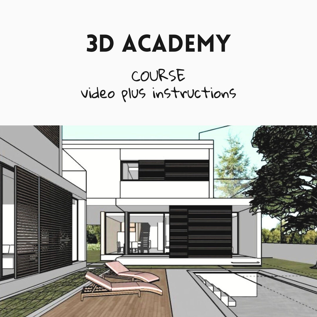 Sketchup Course for Beginners 3D Academy, 24 PDF Pages & 24 Video ...