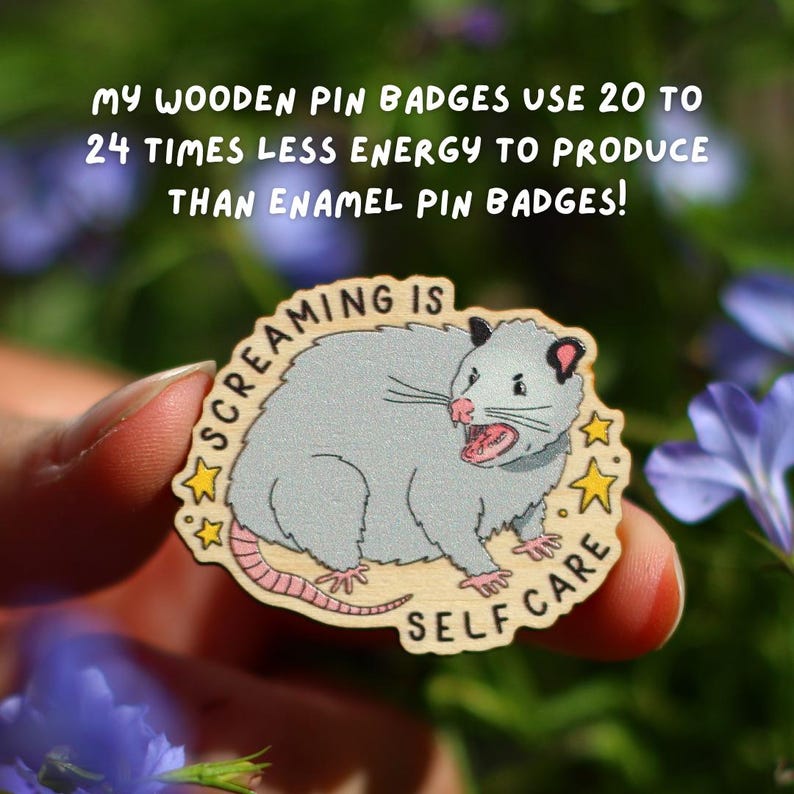 Funny Possum Pin - ‘screaming is Self Care’ - Eco Wooden Pin Small Gift ...