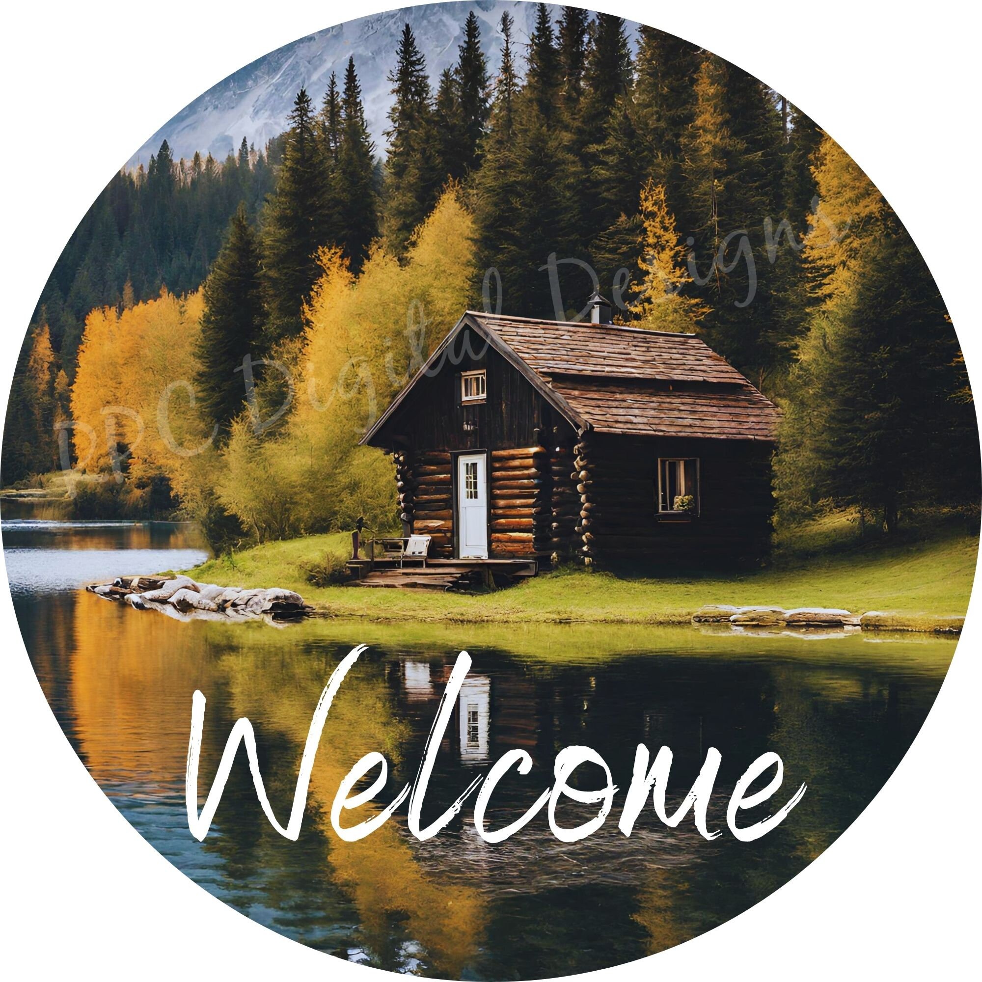 Lake Cabin Digital Download Round Sign, Log Home PNG Sublimation File ...