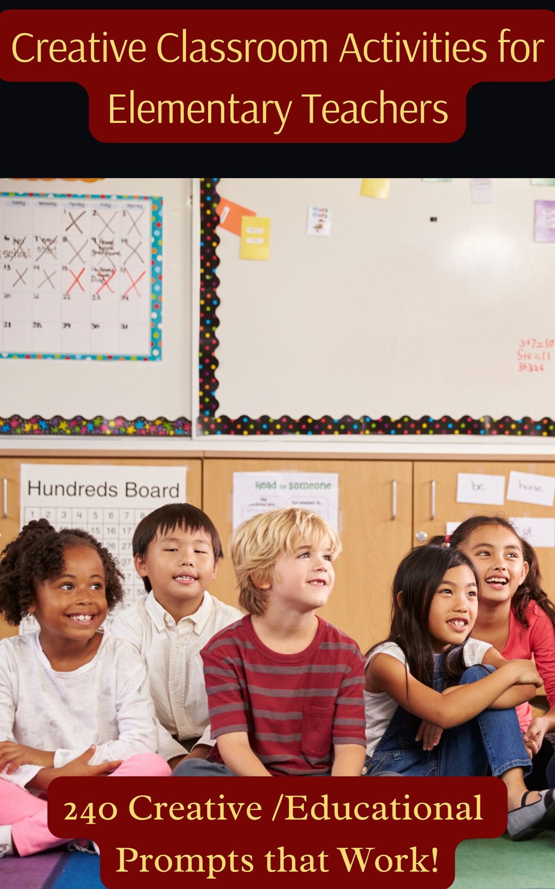 Creative Classroom Activities for Elementary Teachers: 240 Creative and ...