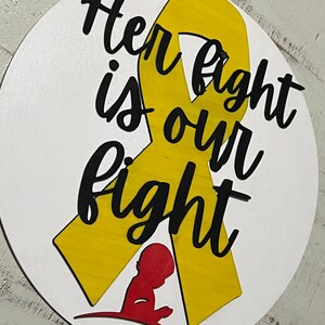 DIGITAL DOWNLOAD SVG, Childhood Cancer Door Hanger, Her Fight is Our ...
