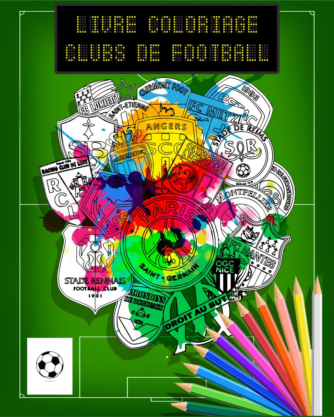 French FOOTBALL Teams Coloring Book: Have Fun Coloring the Crests of ...