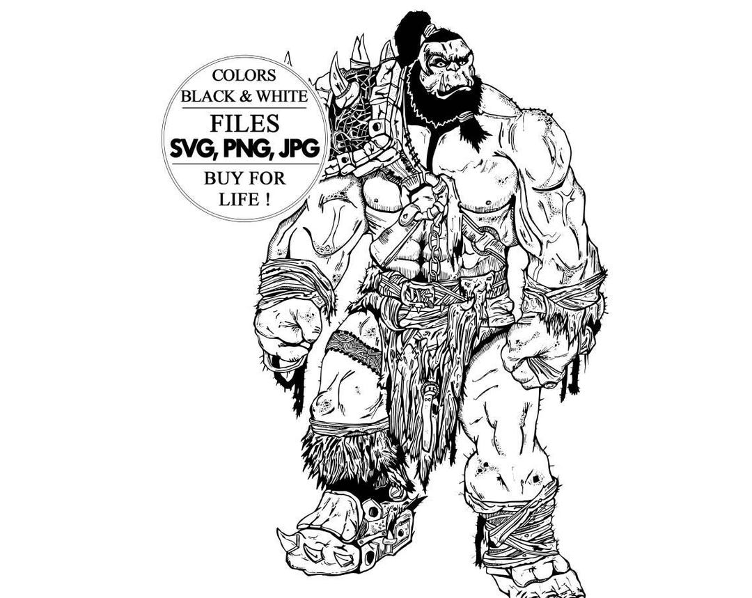 Orc Warcraft Svg Files Kids, Orc Warcraft Svg, Orc Warcraft Illustrator ...