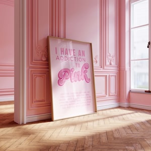 Addicted to Pink Trendy Poster – Digital Download – | Funky Dorm Decor ...