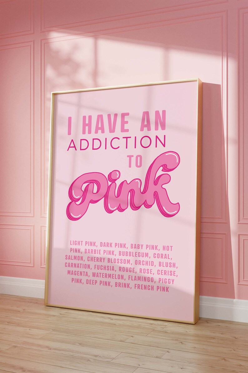 Addicted to Pink Trendy Poster – Digital Download – | Funky Dorm Decor ...