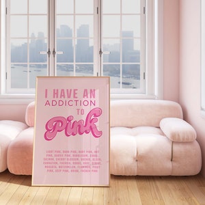 Addicted to Pink Trendy Poster – Digital Download – | Funky Dorm Decor ...