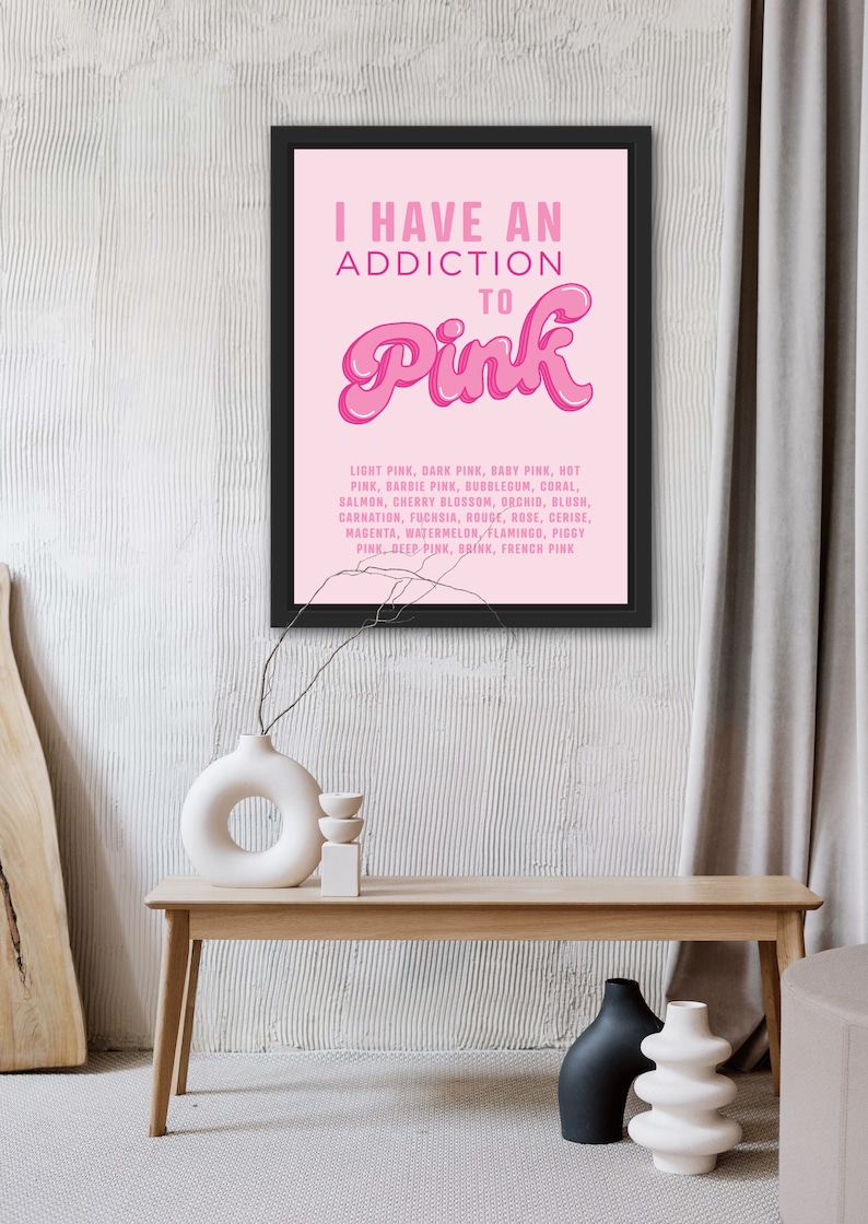 Addicted to Pink Trendy Poster – Digital Download – | Funky Dorm Decor ...