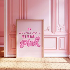 Mean Girls, on Wednesday's We Wear Pink Trendy Poster Digital Download ...