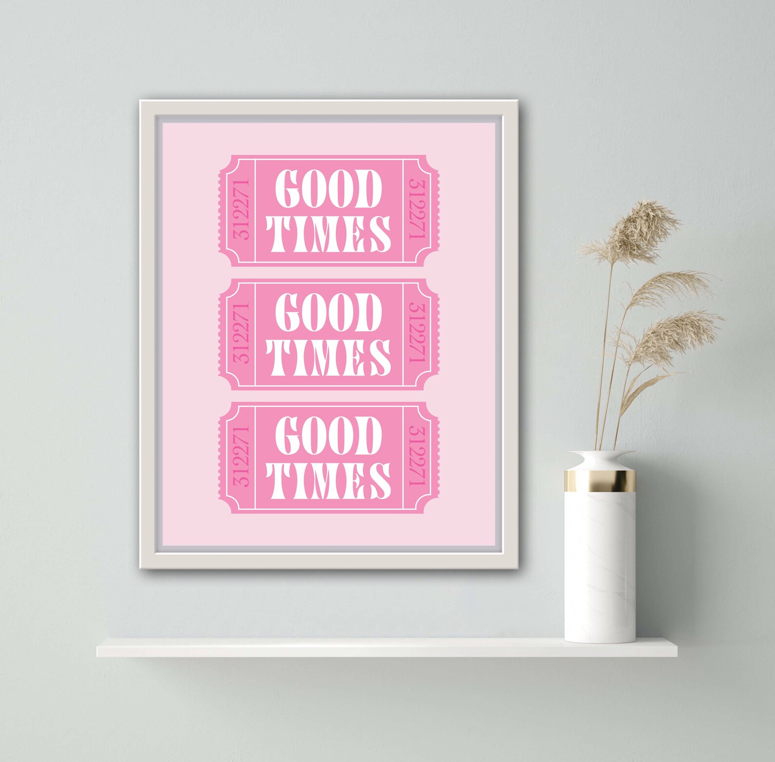 Retro Good Times Ticket Stub Pink Trendy Poster – Digital Download ...