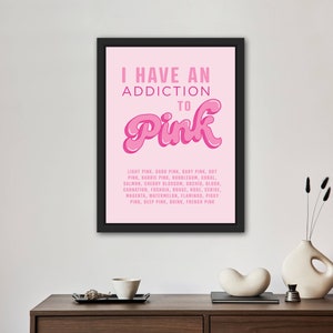Addicted to Pink Trendy Poster – Digital Download – | Funky Dorm Decor ...