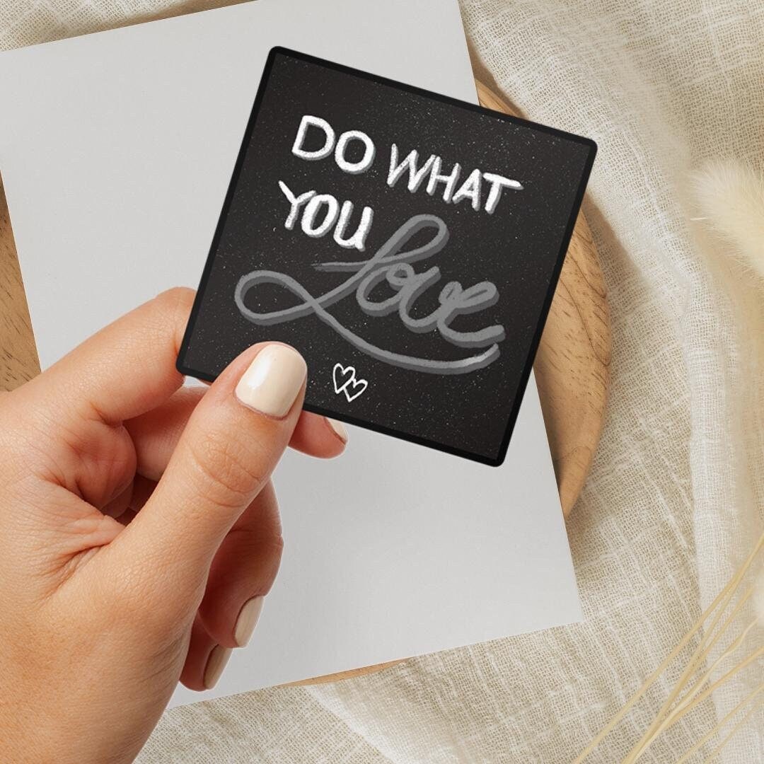 Positive Reminder Vinyl Sticker “do What You Love”, Self Care Sticker ...