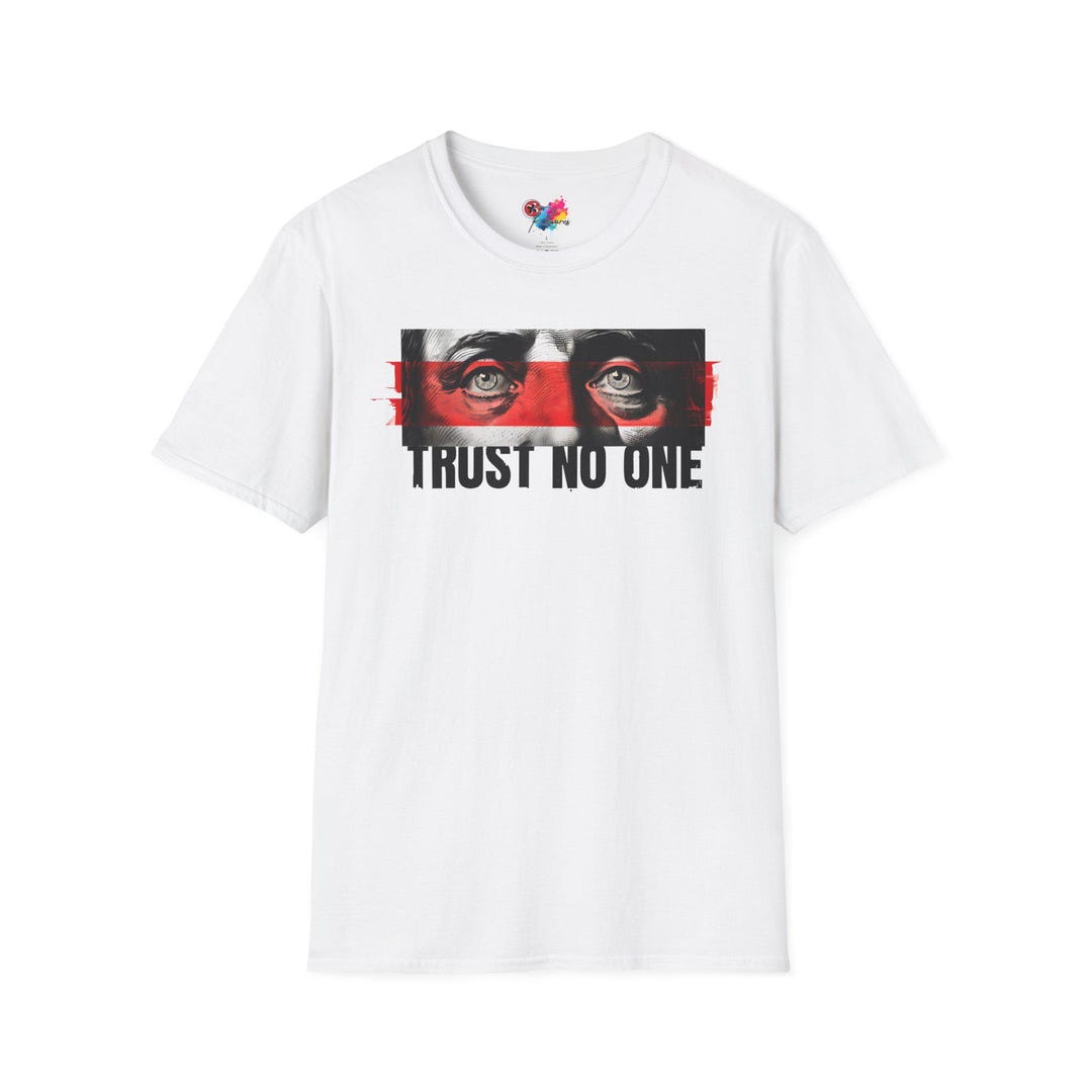 Trust No One Graphic Tee: Unisex Softstyle Statement T-shirt - Etsy
