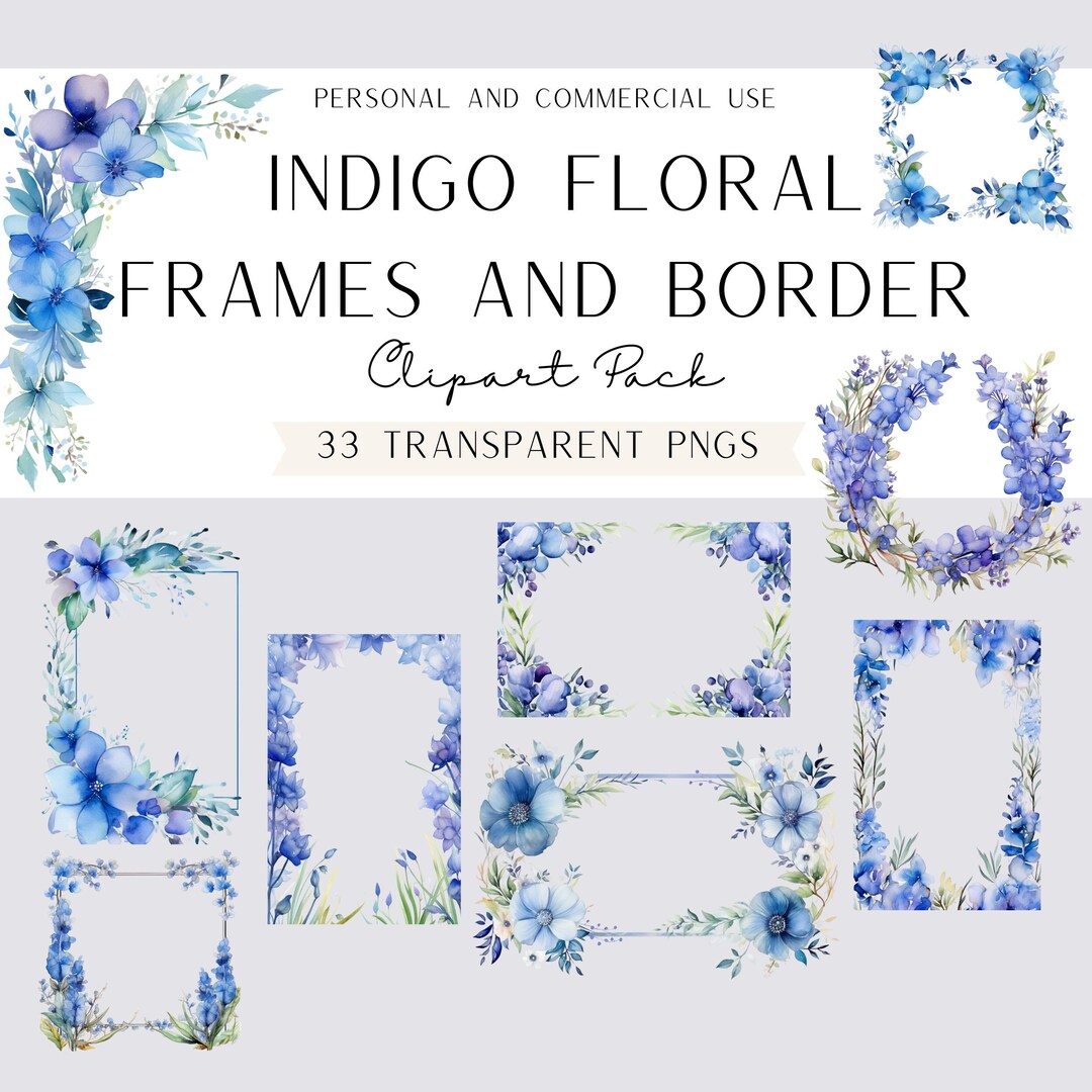 Indigo Floral Frames and Border Clipart, Watercolor Blue Flower PNG ...