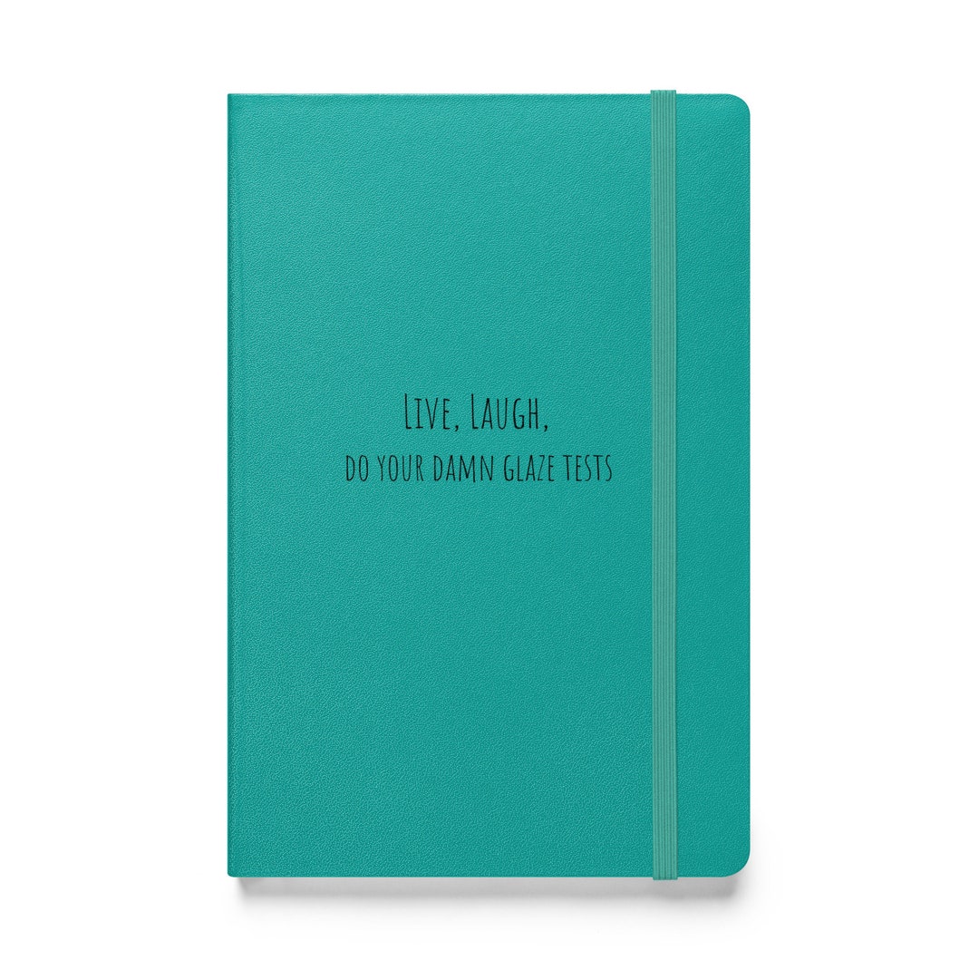 Glaze Test Hardcover Bound Notebook/journal - Live Laugh Glaze - Etsy