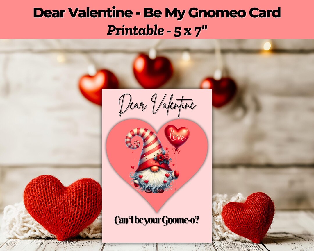 Valentine Card Printable Cute Gnome Pun Card Can I Be Your Gnomeo Funny ...