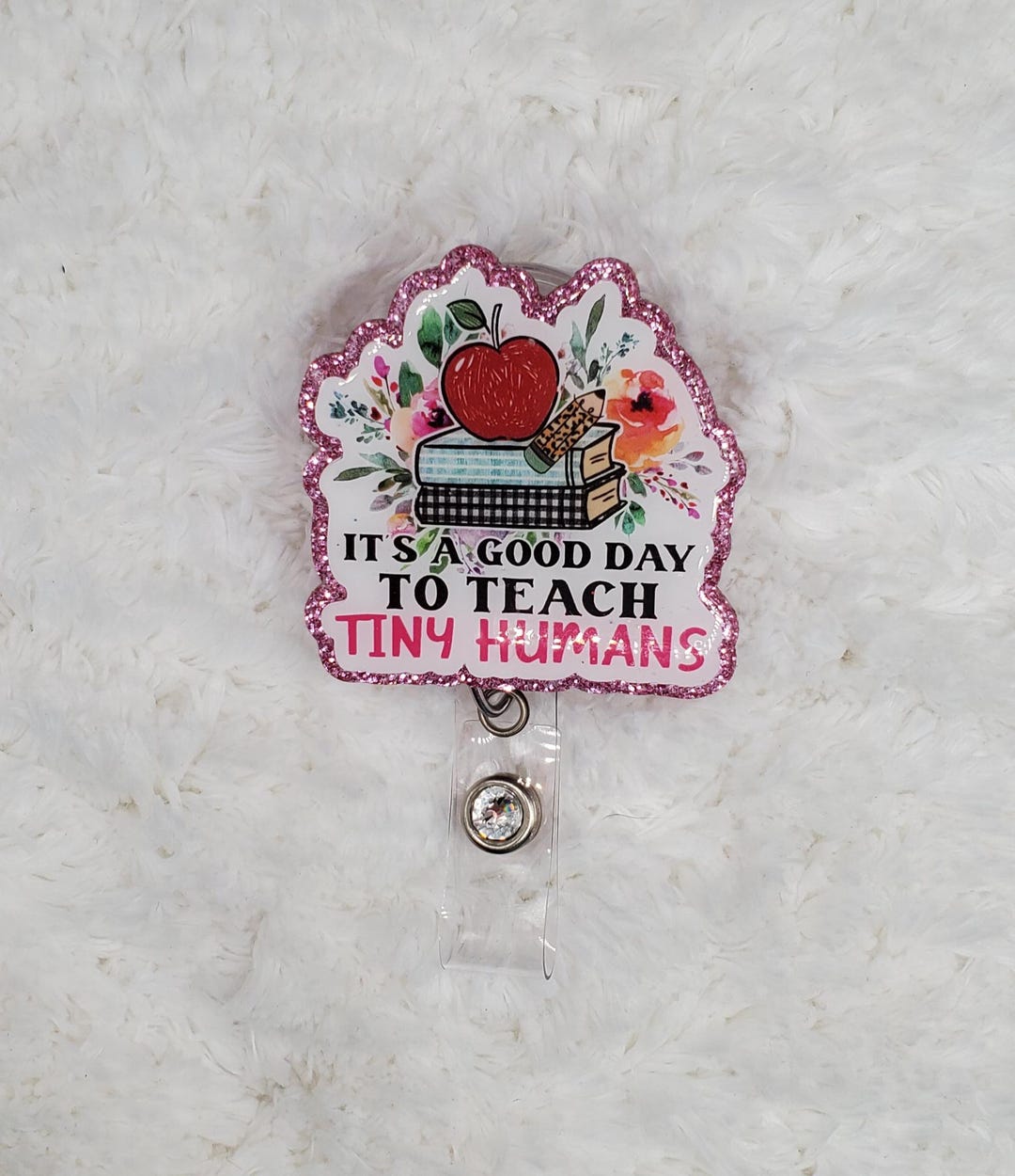 It's A Good Day to Teach Tiny Humans Interchangeable Badge, Retractable ...
