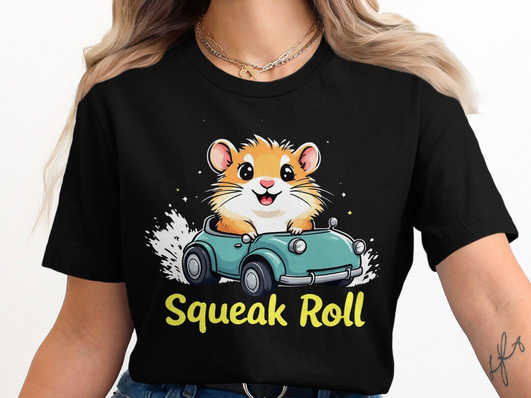 Squeak Roll Hamster. Cute Hamster Driving Cartoon T-shirt. - Etsy