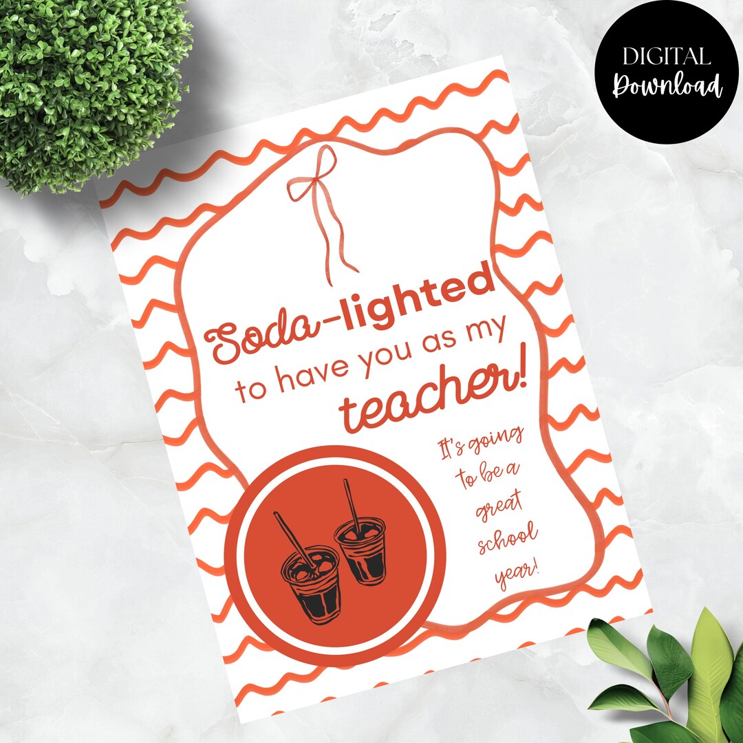 Soda Teacher Gift Tag, Printable First Day of School (digital Download ...