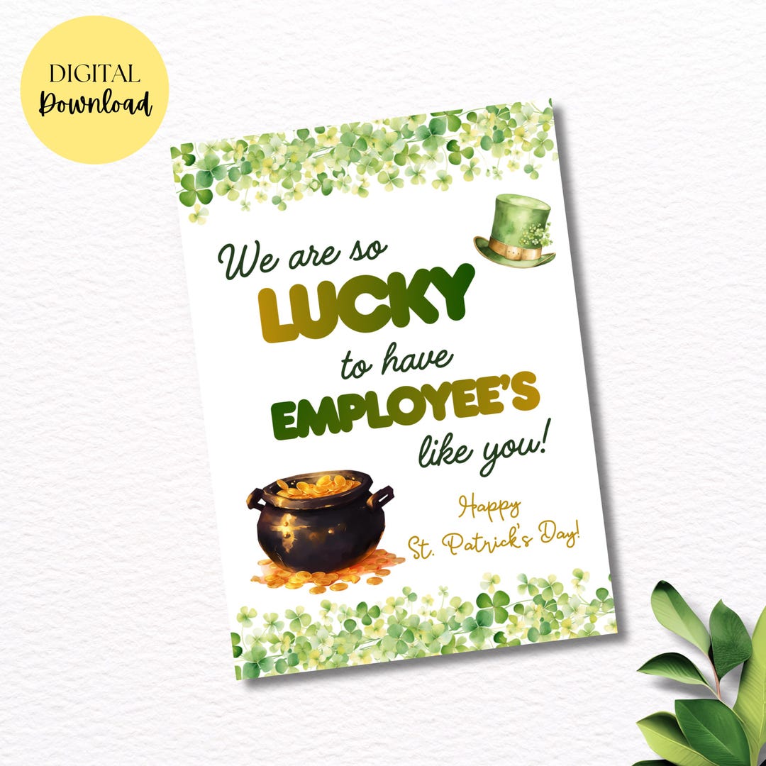 We Are so Lucky to Have Employees Like You! Happy St. Patrick's Day ...
