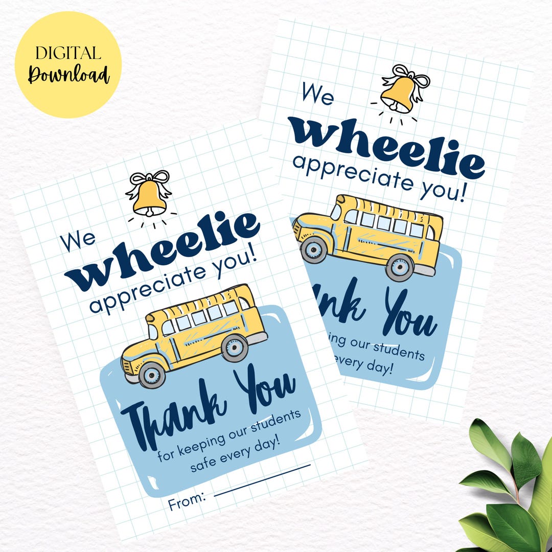 School Bus Driver Appreciation Tag, We Wheelie Appreciate You! Thank ...