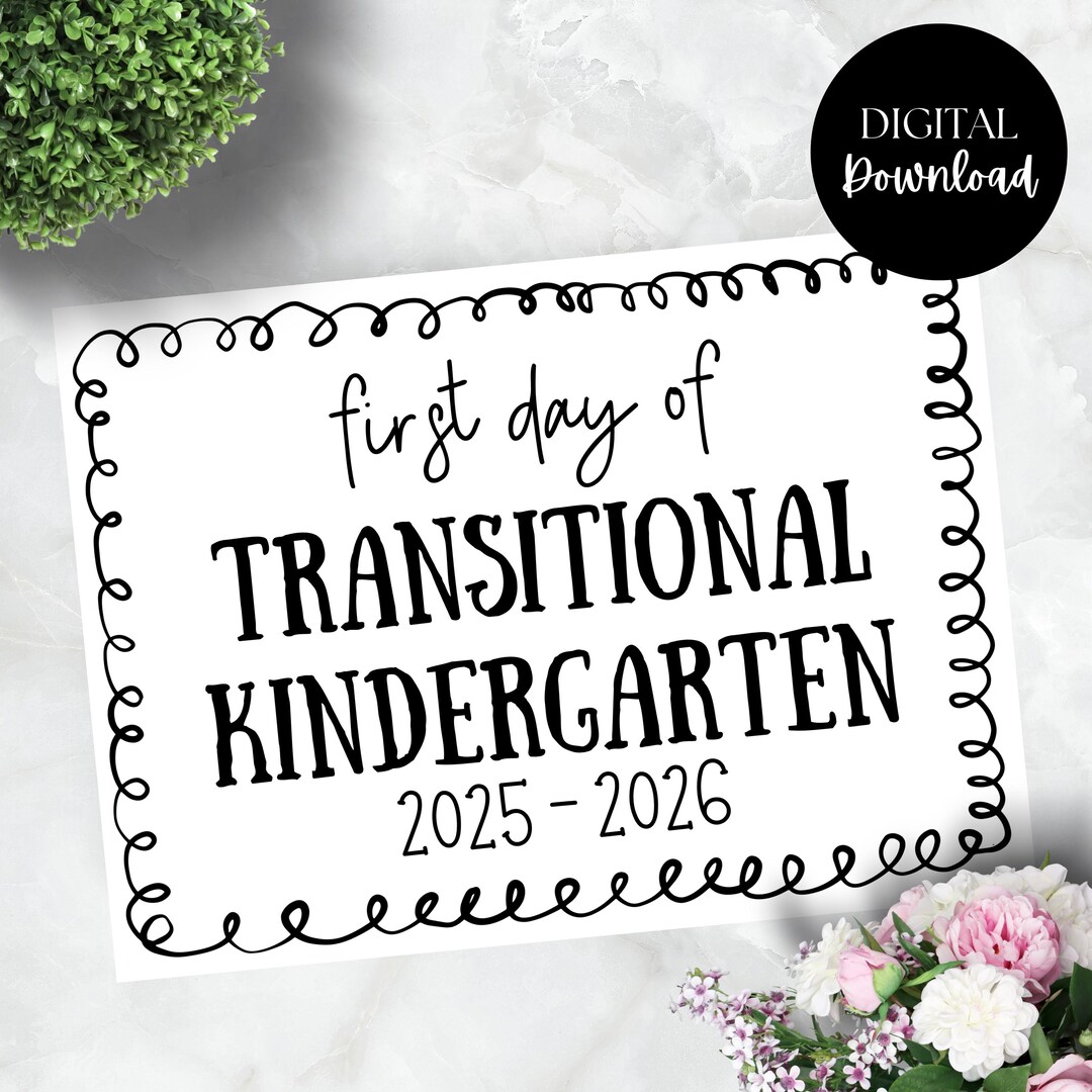 Transitional Kindergarten Sign: First Day Photo Prop (PDF Download) - Etsy