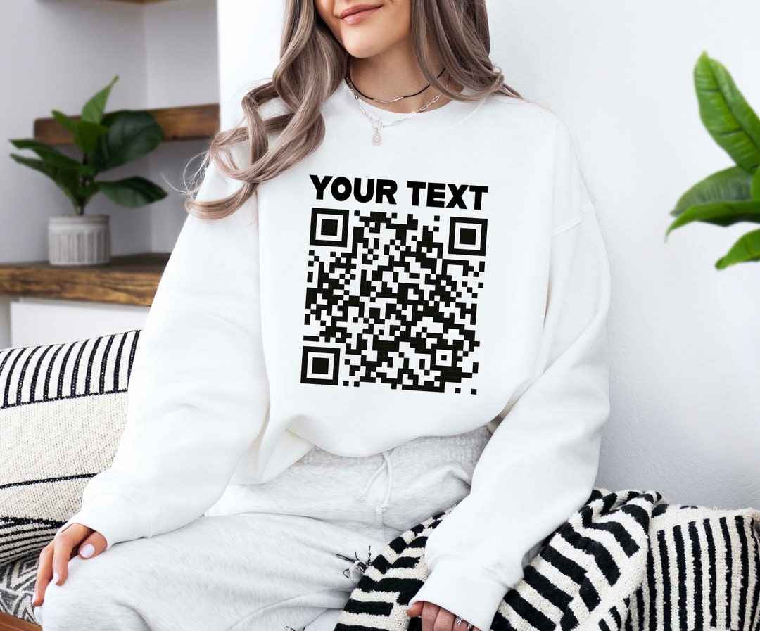 QR Code Unisex Crew Sweatshirt, Funny Saying Sweater, Sarcastic Gift ...