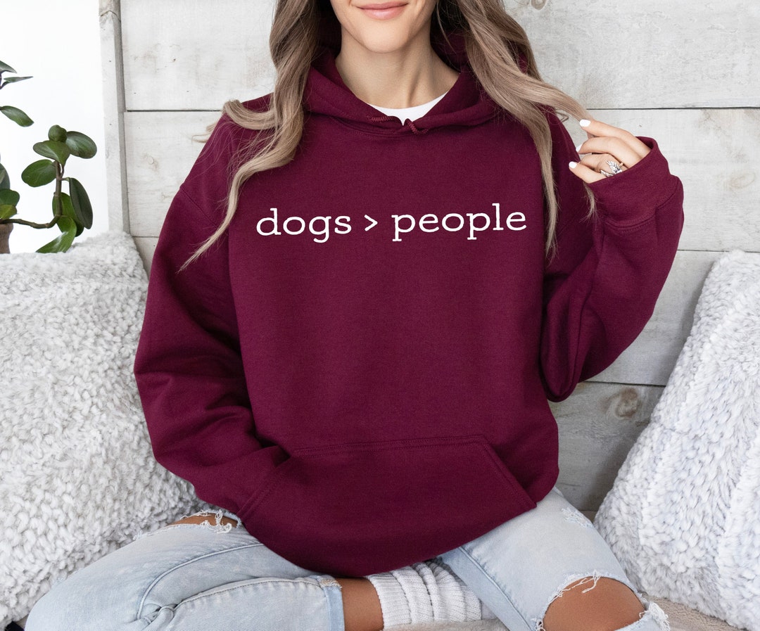 Dogs Over People Hoodie, Dogs People Hoodie, Dog Mom Hoodie, Dog Hoodie ...