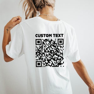 Custom QR Code Shirt, Custom Text Shirt With Qr Code Shirt ...
