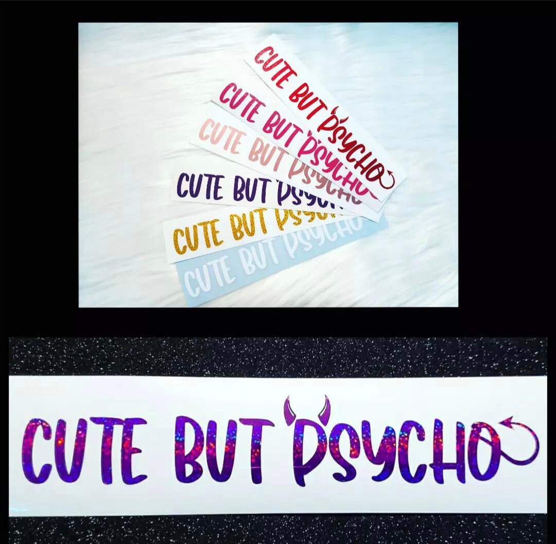 Cute but Psycho Decal/sticker- (video Game Console Car Laptop PC Tower ...