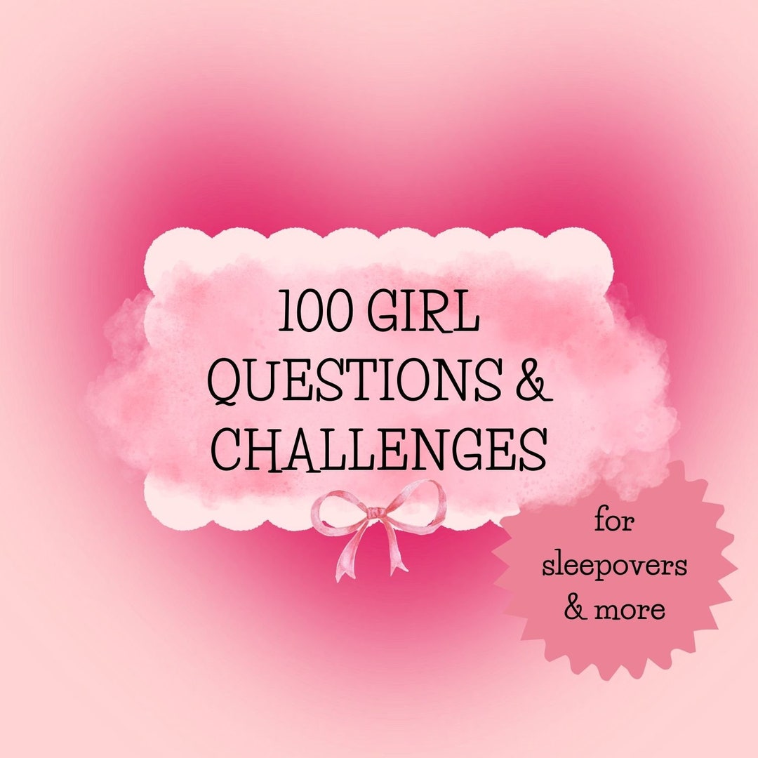 100 Girl Questions & Challenges, Digital Card Game for Girls, Drinking ...