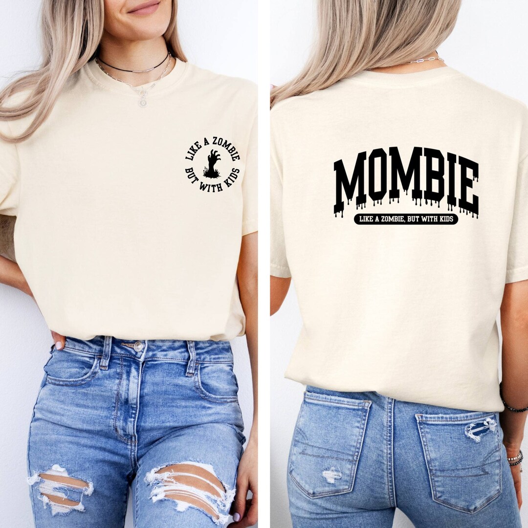 Mombie Like A Zombie but With Kids Tee, Comfort Colors Halloween Zombie ...
