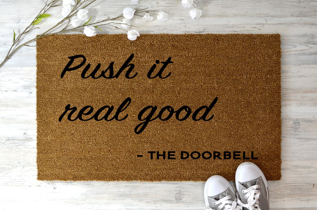 Push It Real Good the Doorbell Funny Music Doormat - Etsy