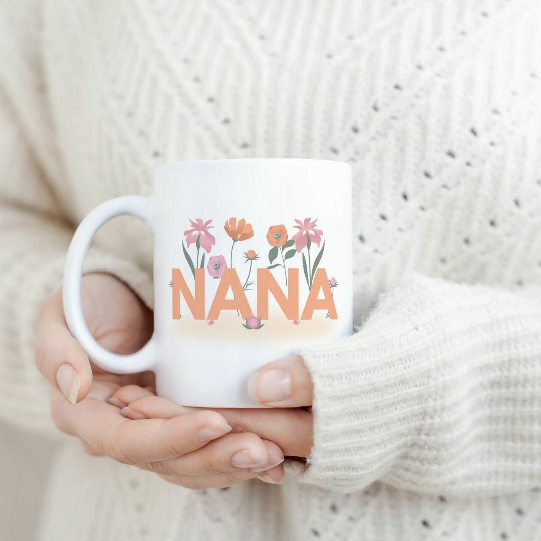 Floral Mug Gift for Grandma Nanna Gift Mother's Day Gift Grandma Mug ...