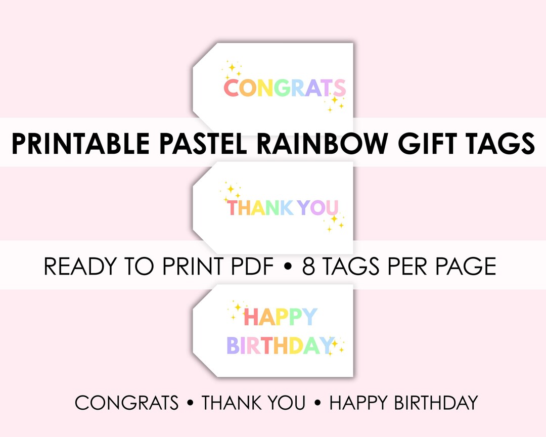 Rainbow Pastel Gift Tags Printable – Congrats Thank You Happy Birthday ...
