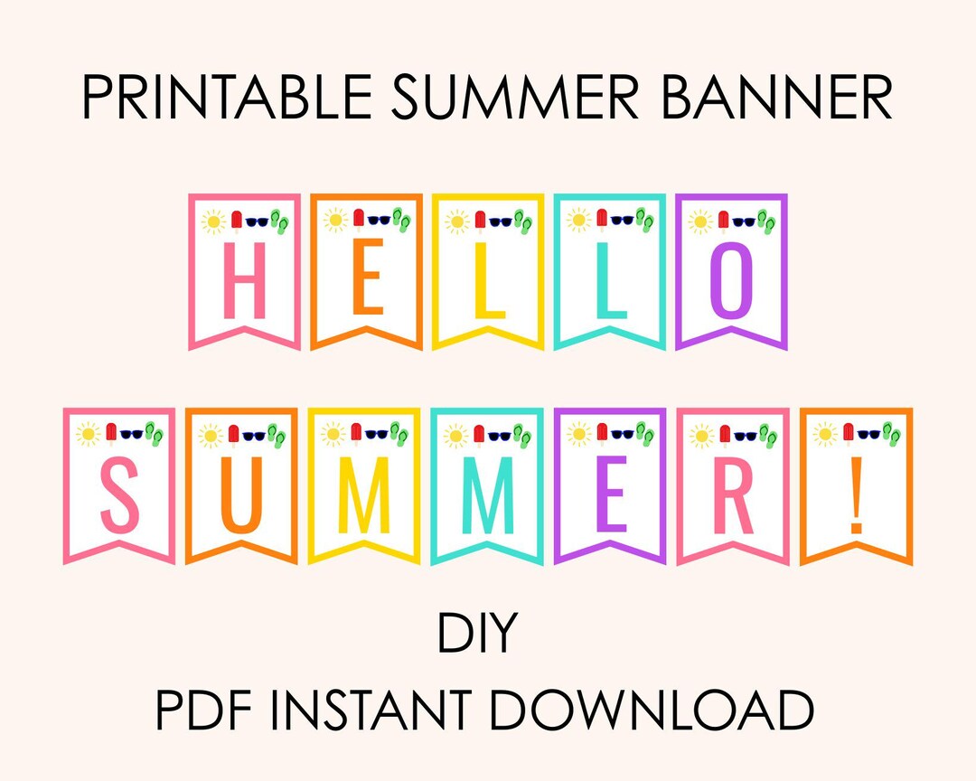 Hello Summer Banner Printable – 8.5x11 PDF, 5x7 Inch Flags, Ready to ...