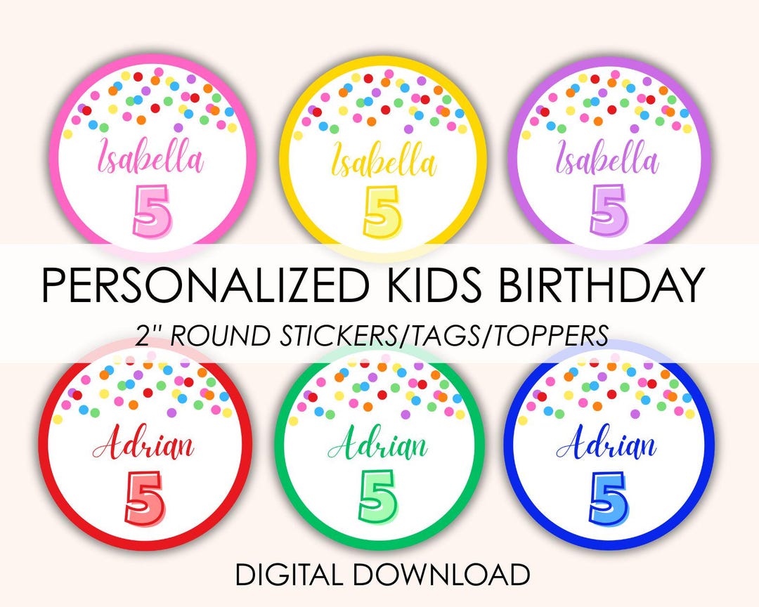 Personalized Birthday Printable – Name & Age – 2" Round Tags • Stickers ...