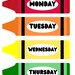 Days Crayons Cards Printable | Colorful Days of the Week Classroom ...