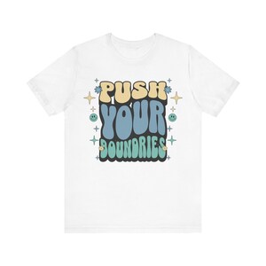 Push Your Boundaries, Encouragement, Mental Health, Inspirational No ...