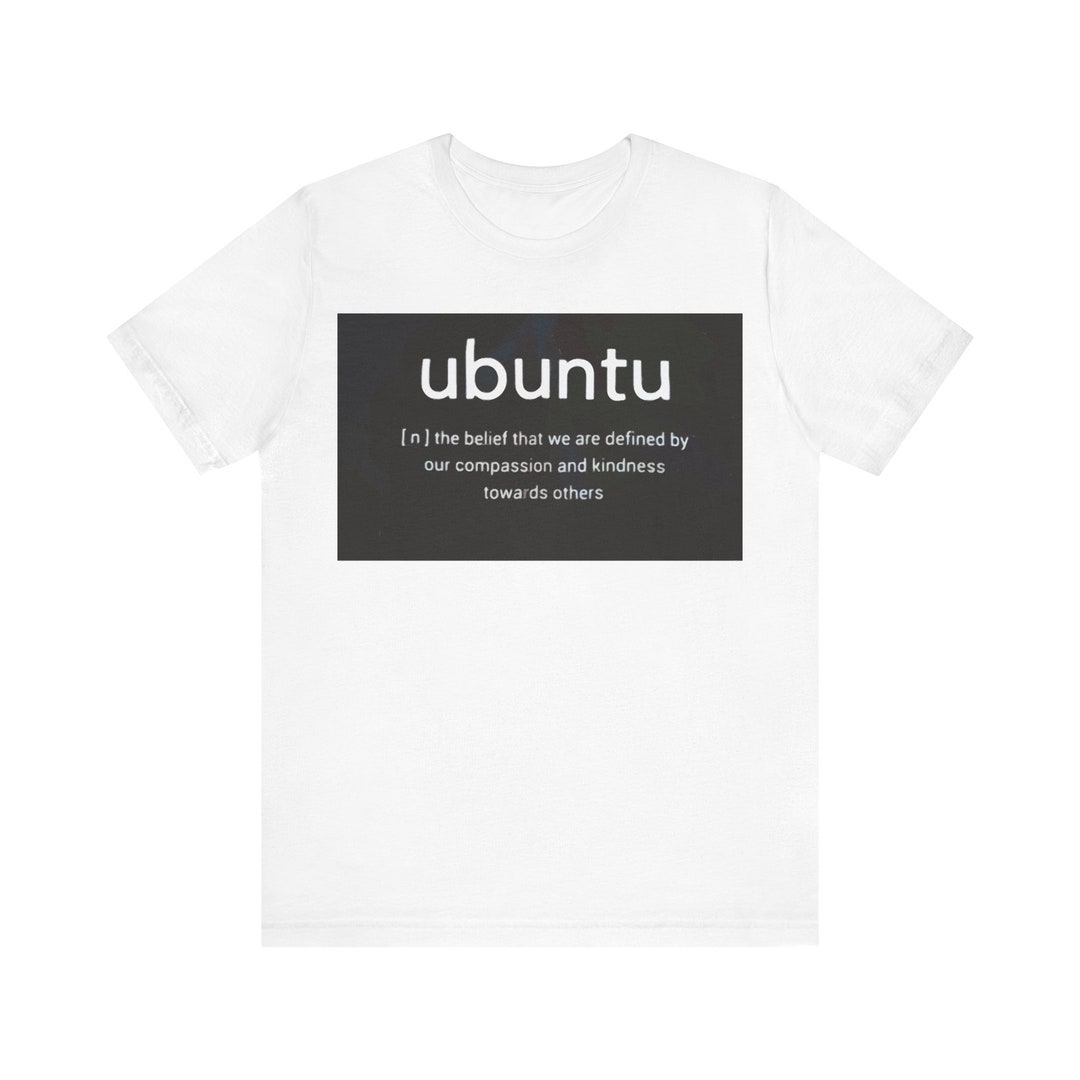 African Phrase, Ubuntu, Lovers of Africa, Unisex Short Sleeve Tee, Gift ...