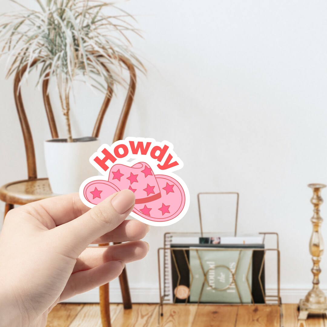 Howdy Sticker, Die Cut Sticker, Cowgirl Hat Sticker, Stickers, Water ...