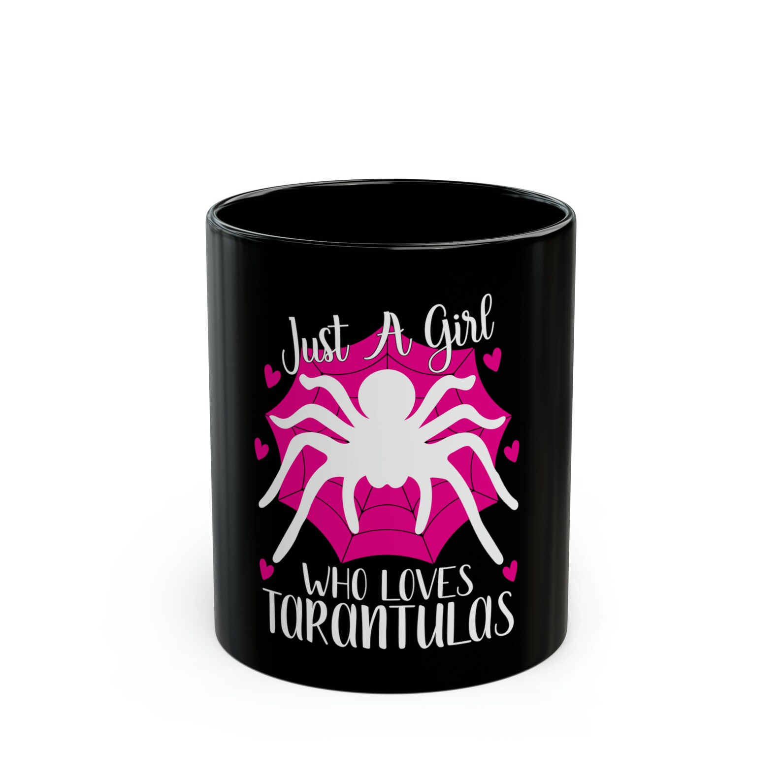 Just a Girl Who Loves Tarantulas Spider Mug. Coffee Cup, Bug Mug, Saint ...