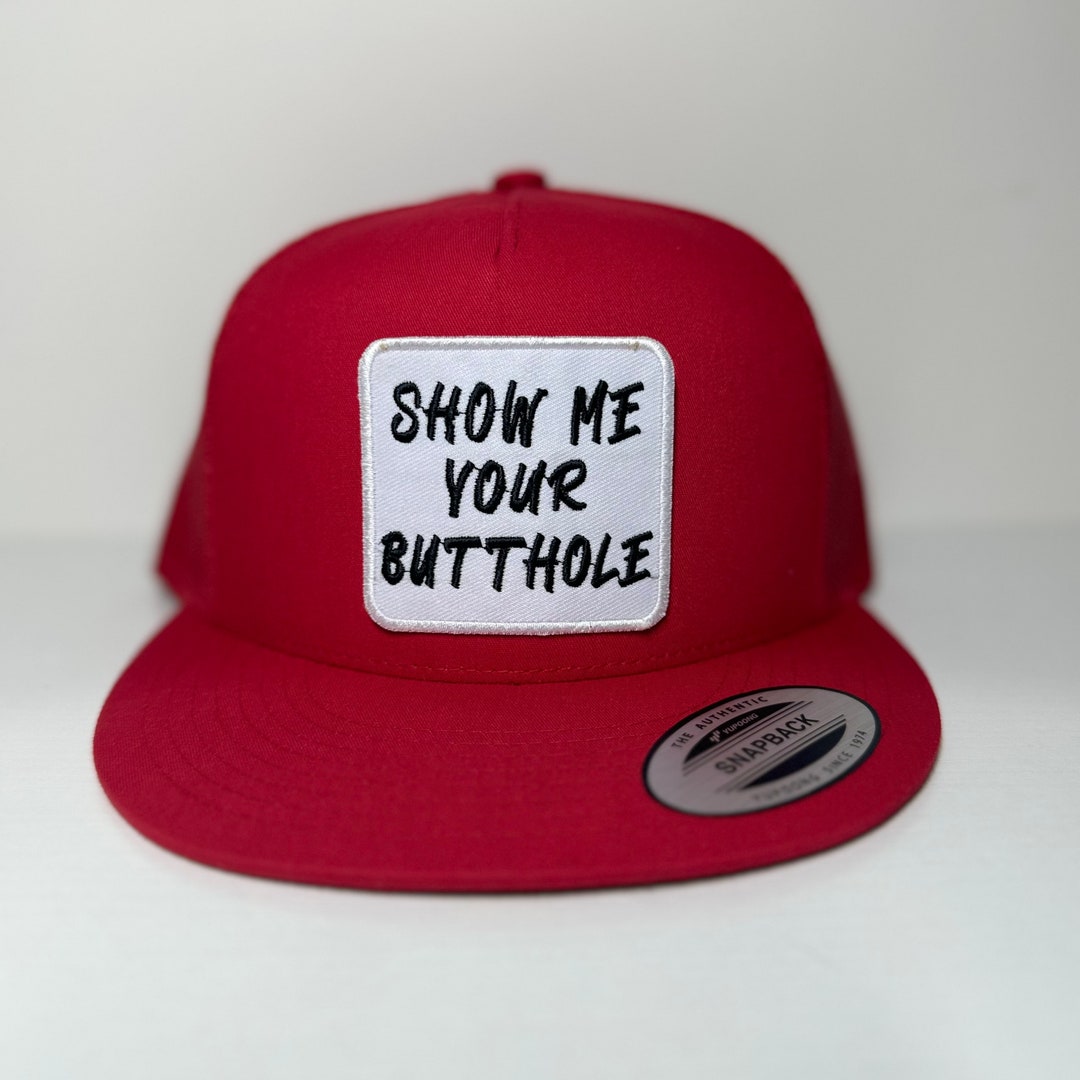 Show Me Your Butt Red Snapback, Trucker Hat, Funny Hat, Retro Hat, High ...